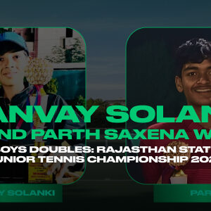 Manvay Solanki and Parth Saxena Win U-14 Boys Doubles: Rajasthan State Sub Junior Tennis ...